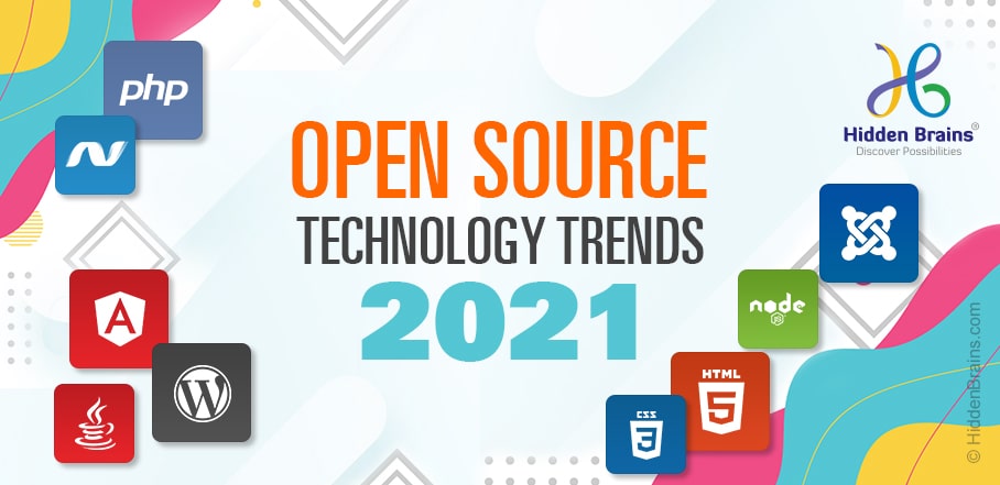 Open Source Technology Trends 2021 - What’s there for you?