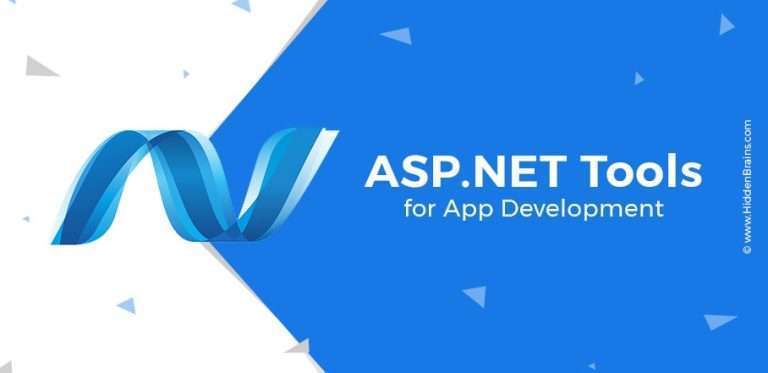 Top ASP.NET Tools for Developers to build Robust Web Applications (Updated)