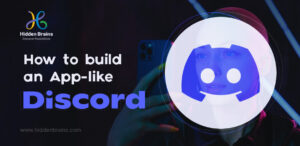 How to Build App Like Discord: Step-by-Step Guide
